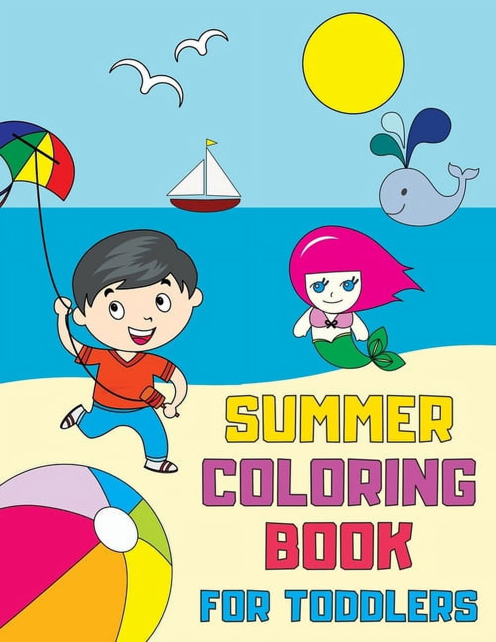 Summer Coloring Book for Toddlers: Fun, Simple and Educational Coloring ...