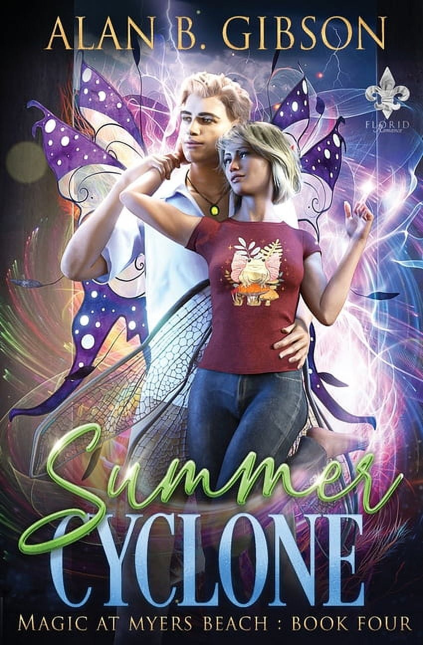 Magic at Myers Beach Summer Cyclone: Magic at Myers Beach Book 4, Book ...