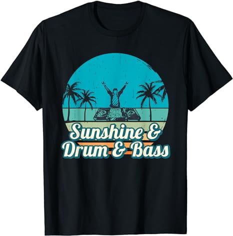 Summer Festival DnB Shirt | Sunshine & Drum & Bass Shirt T-Shirt ...