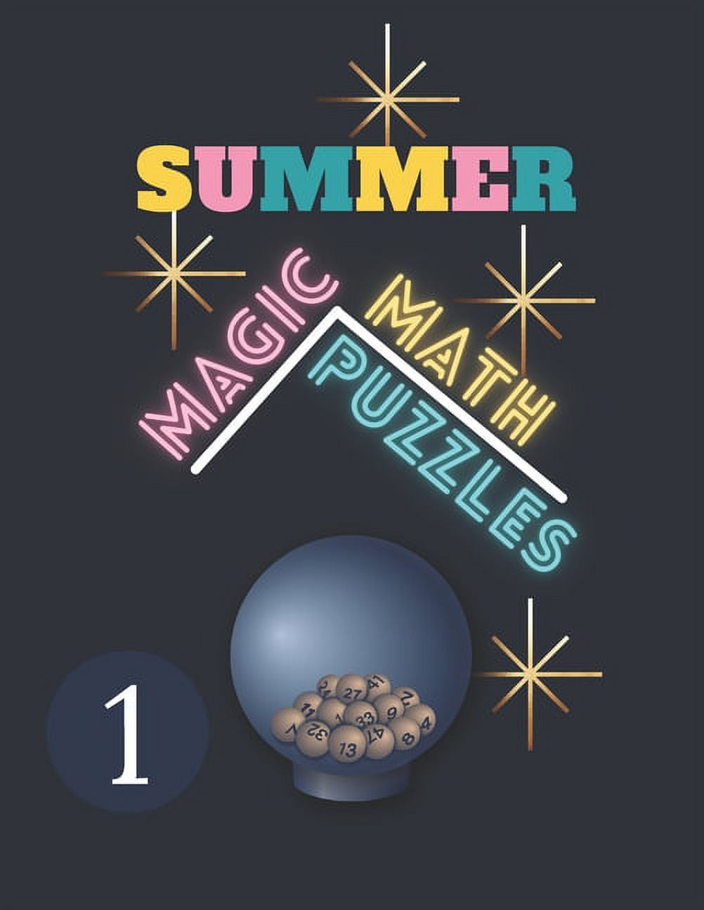 Summer Math Magic Puzzles: Elementary Logic Puzzles, Magic of ...