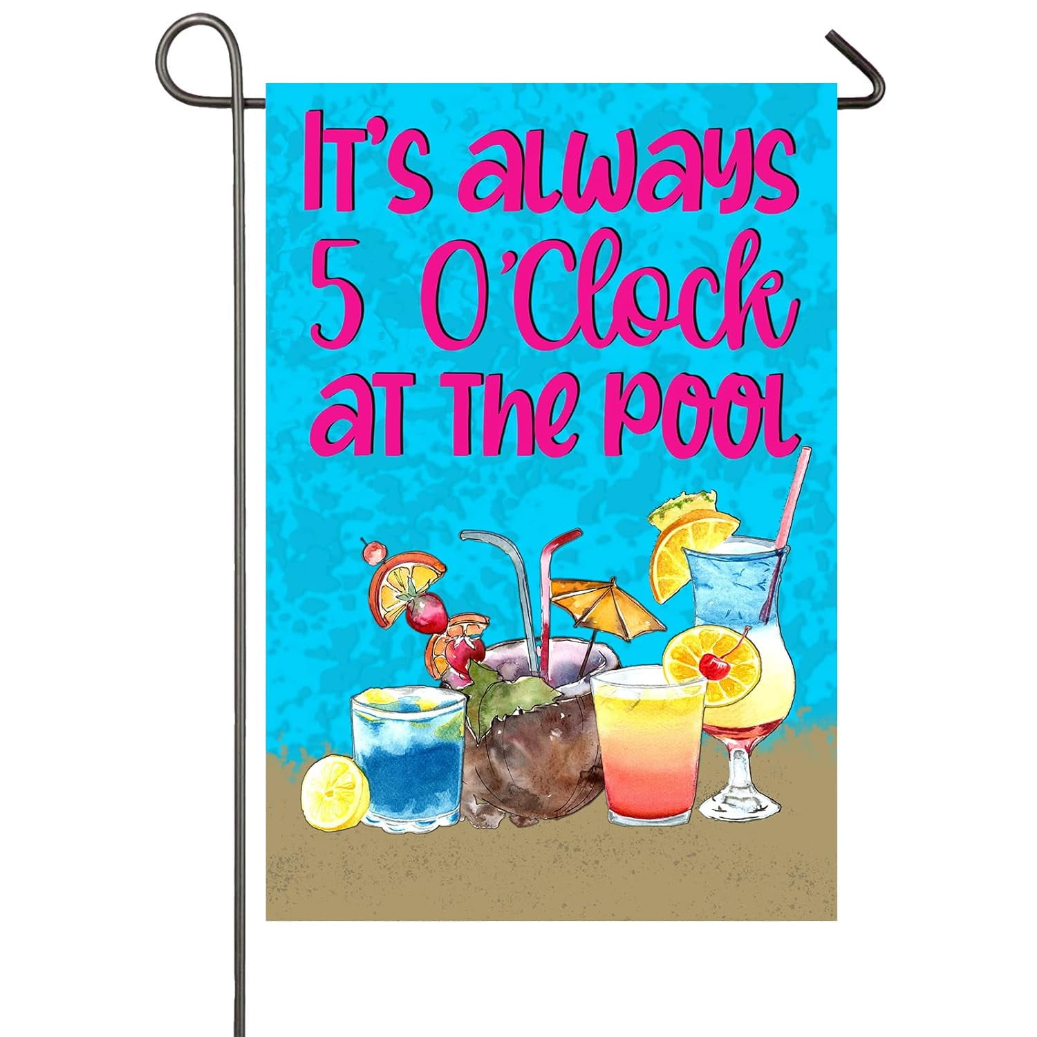 Summer Pool Garden Flag Double Sided It's Always 5 O'clock at The Pool ...