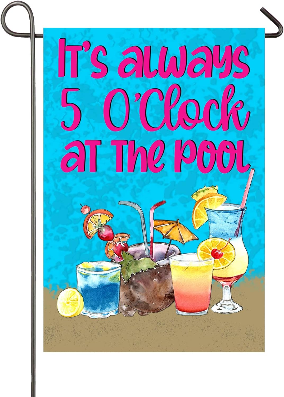Summer Pool Garden Flag Double Sided It's Always 5 O'clock at The Pool ...