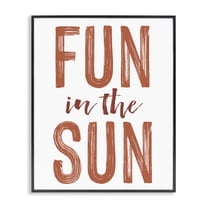 Fun In Sun Brown Sentiment White Framed Giclee Art, design by Lettered ...