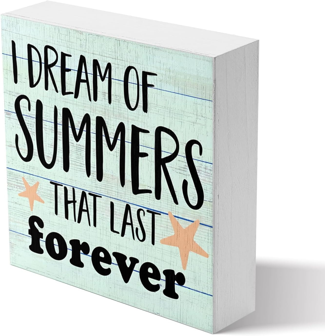 Summer Signs I Dream of Summers that Last Forever Wooden Box Signs ...
