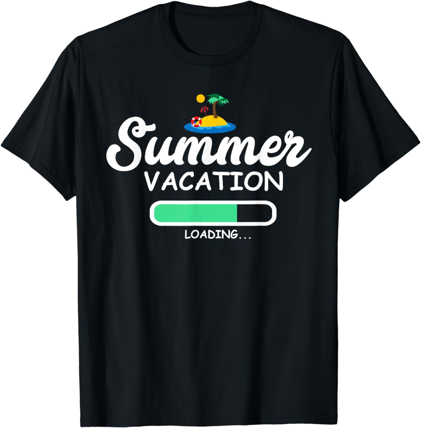 Summer Vacation Loading Last Day of School Teacher T-Shirt - Walmart.com
