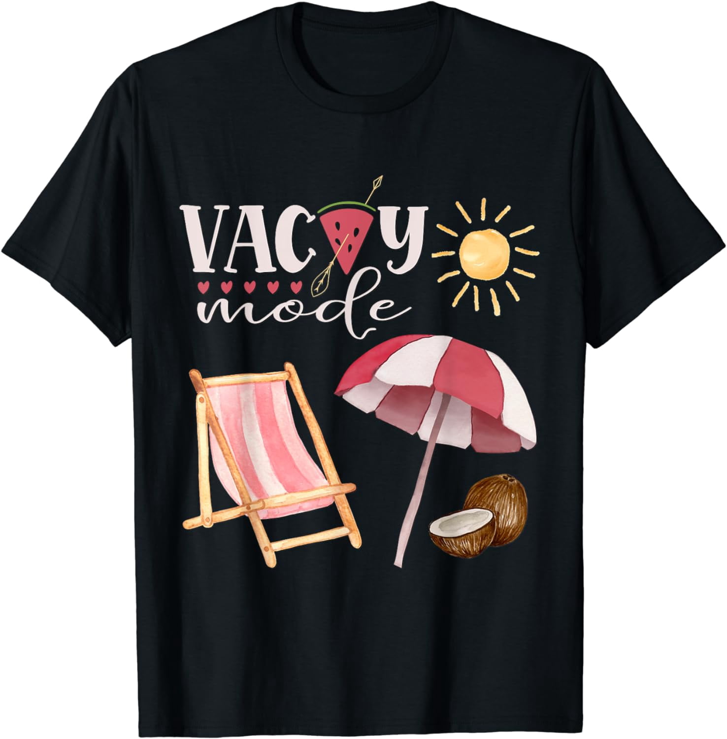 Summer Vacay Mode summertime vacation time relax on a beach T-Shirt ...