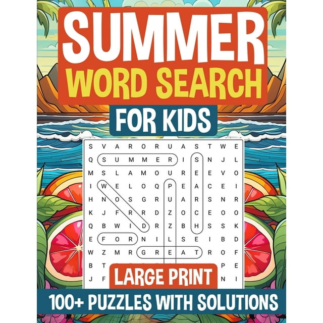 Summer Word Search for Kids Large Print: 100+ Puzzles for Kids with ...