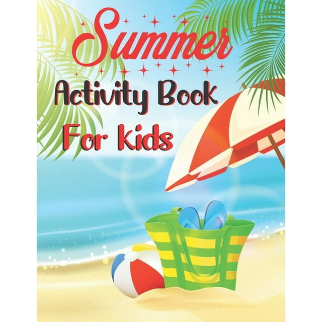 Summer activity book for kids: Fun and Relaxing Beach Vacation Scenes ...