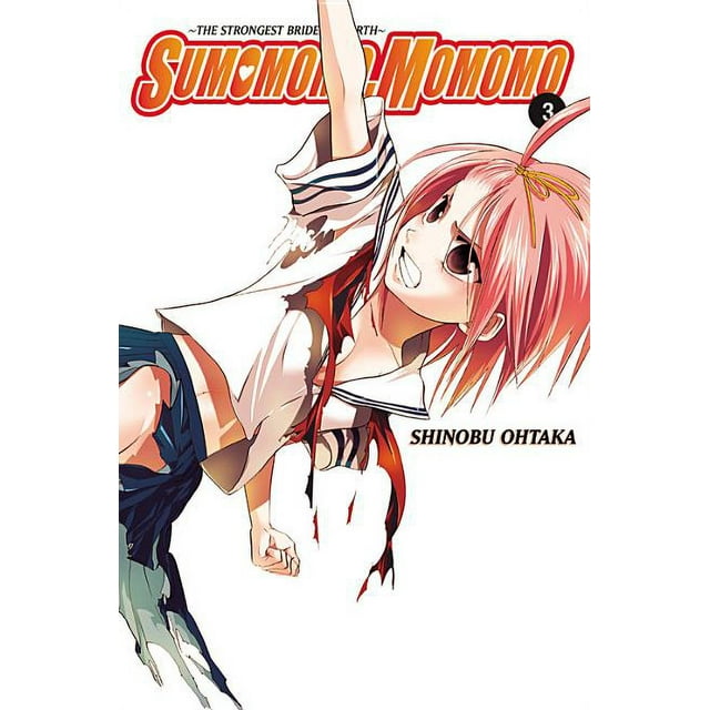 Sumomomo, Momomo: Sumomomo, Momomo, Vol. 3 : The Strongest Bride on Earth (Series #3) (Paperback ...