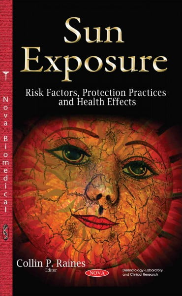 Sun Exposure : Risk Factors, Protection Practices and Health Effects ...