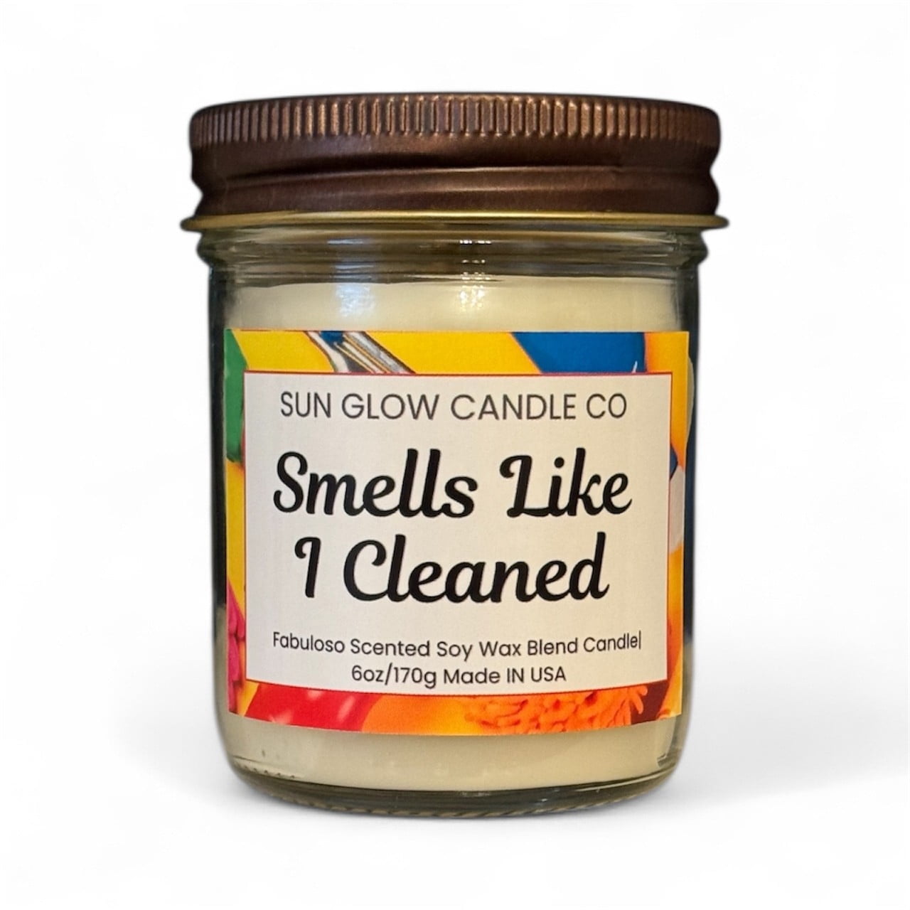 Sun Glow Candle Smells like I Cleaned |fabuloso| 6oz Scented Mason Jar ...