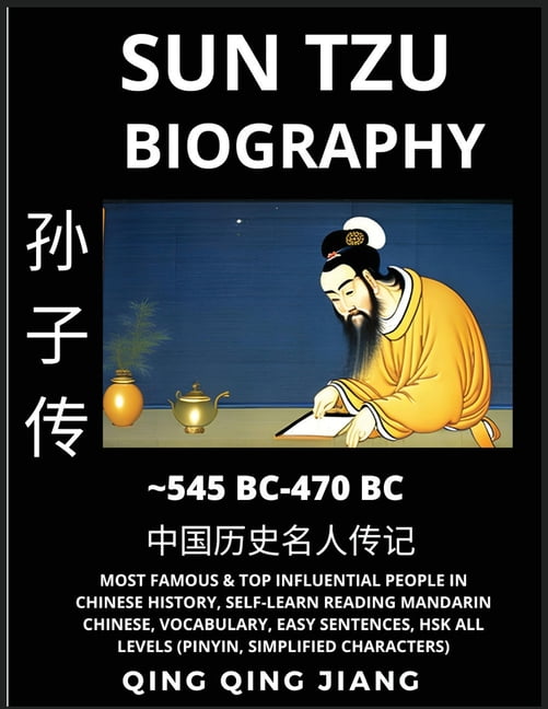 Sun Tzu Biography - Author of Sunzi's Art of War, Most Famous & Top ...