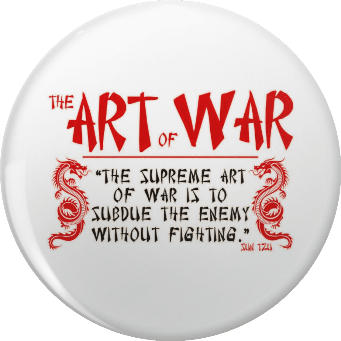 Sun Tzu - The Art of War - The Supreme Art of War is to Subdue the ...