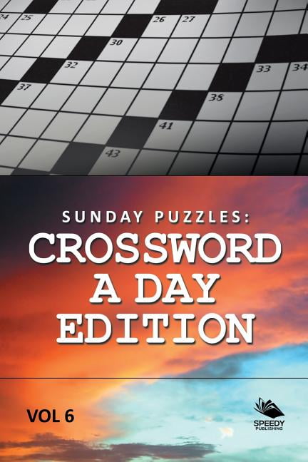 Sunday Puzzles: Crossword A Day Edition Vol 6 (Paperback) - Walmart.com