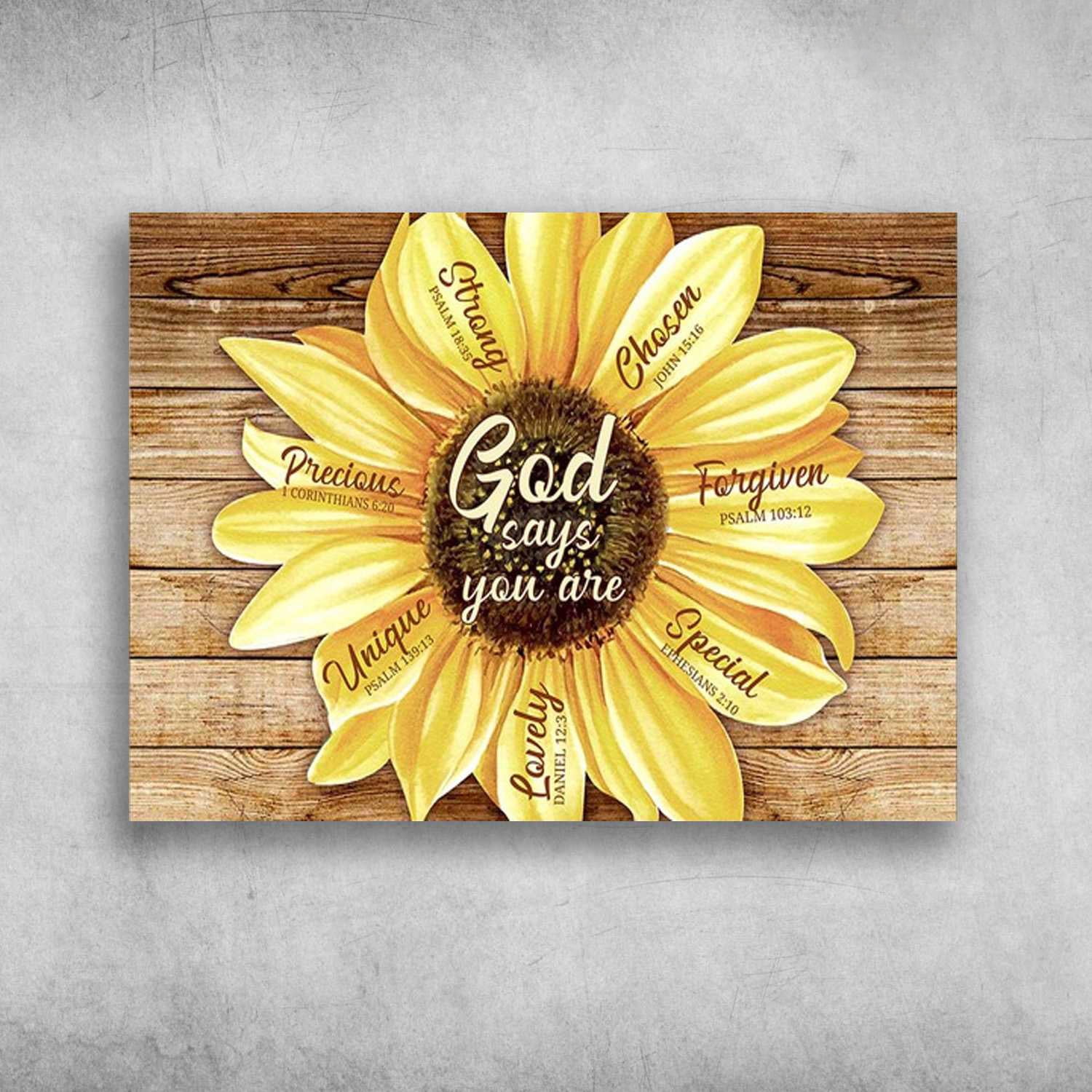 Sunflower Canvas - God Says You Are Strong, Precious, Unique, Lovely ...