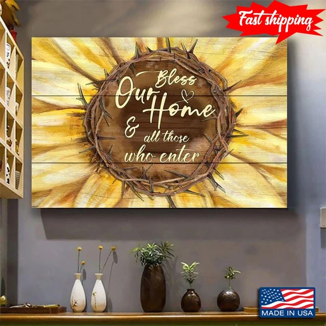 Sunflower Crown Of Thorns Bless Our Home &Amp All Those Who NO FRAMED POSTER Home Decor, Vintage ...