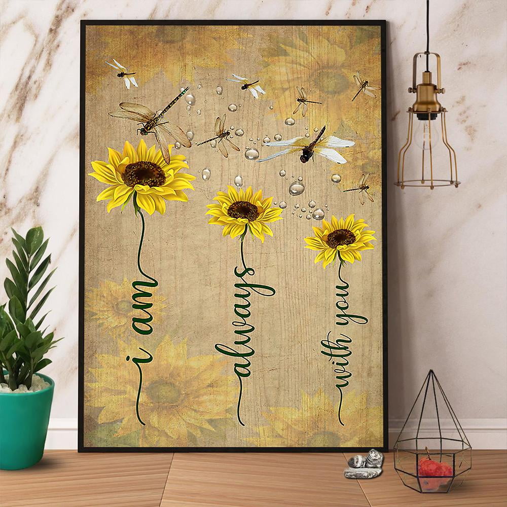 Sunflower Dragonfly I Am Always With You Paper Poster No Frame Matte ...