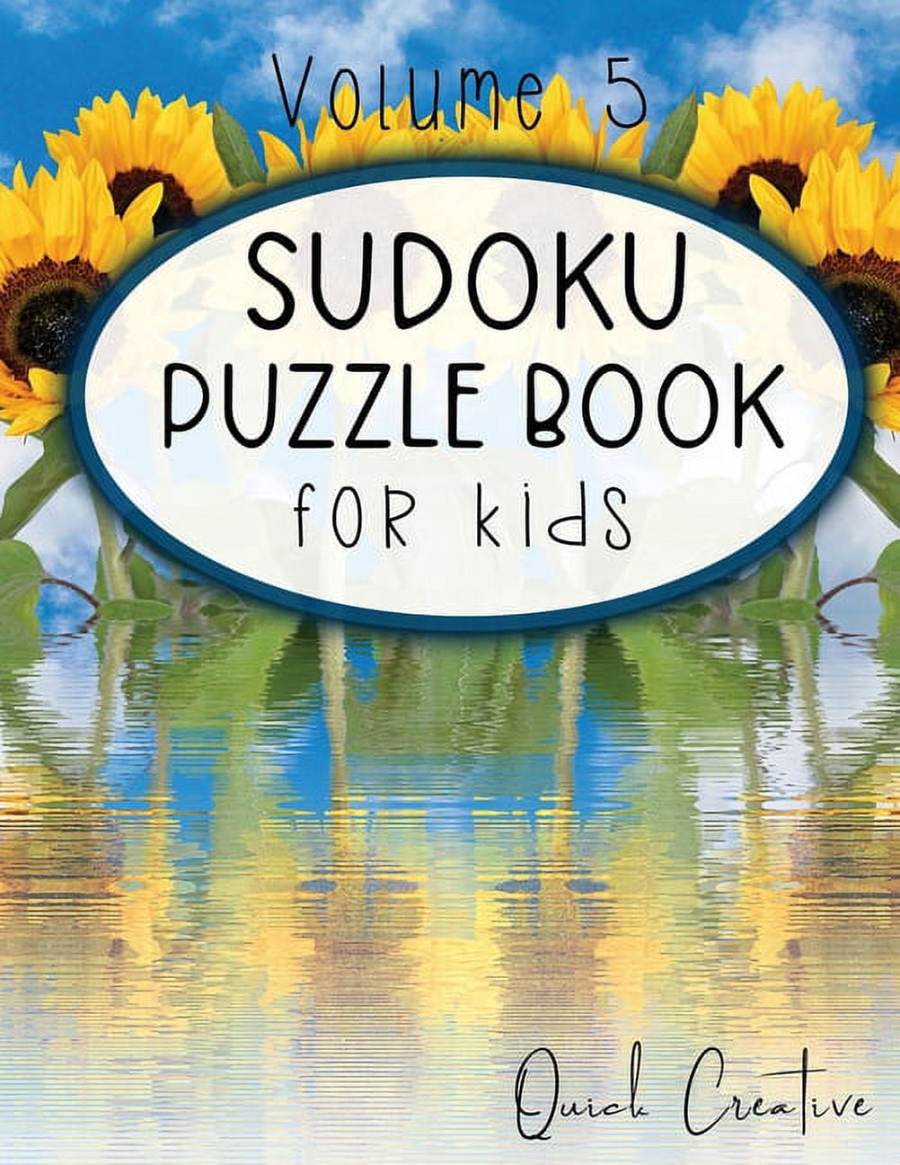 Sunflower Edition Volume Sudoku Puzzle Book For Kids Volume 5: Easy ...