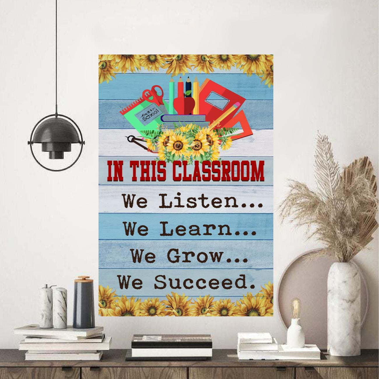 Sunflower In This Classroom Poster Sunflower Poster Gift for sunflower ...