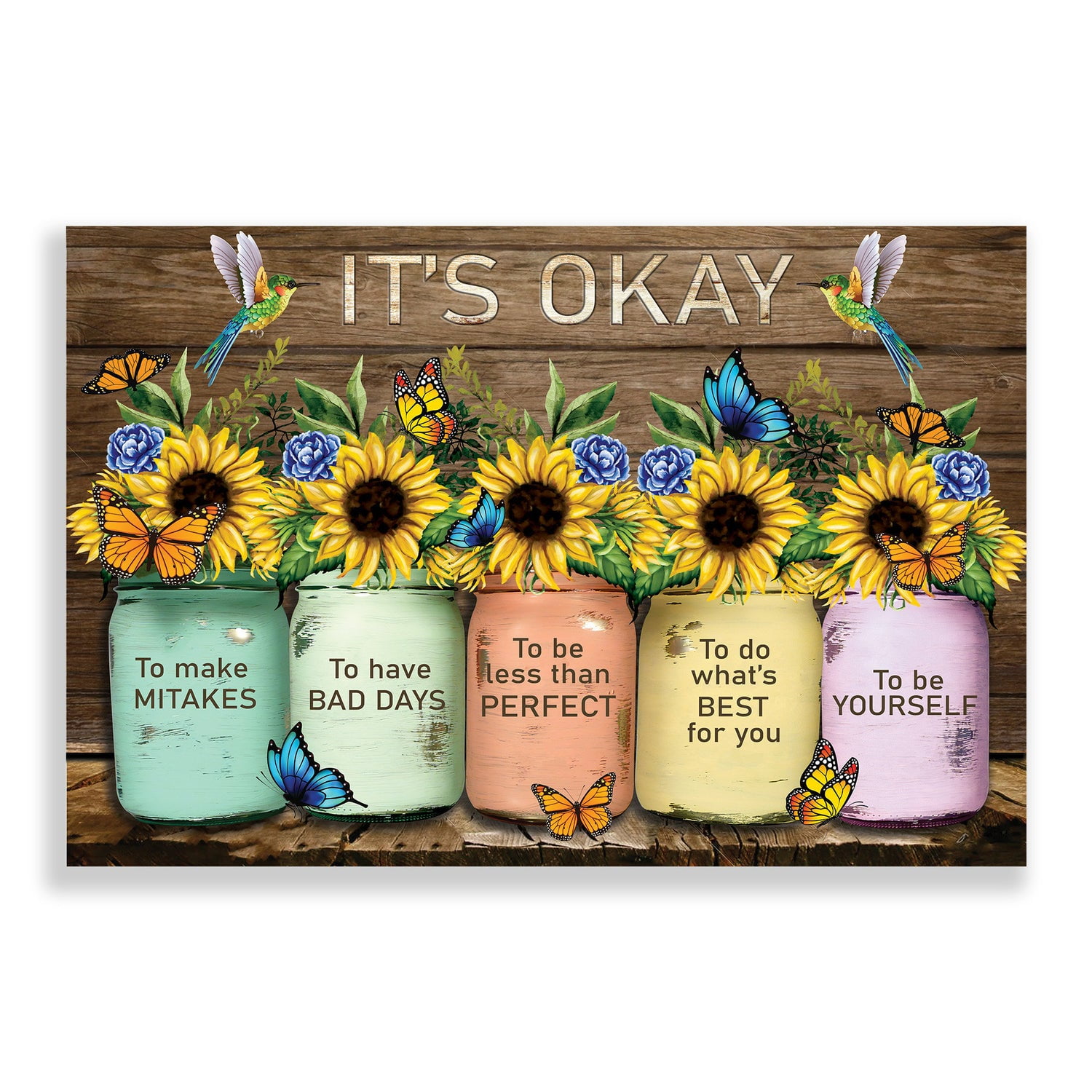 Sunflower It S Okay To Make Mistake Poster Sunflower Butterflies Poster ...
