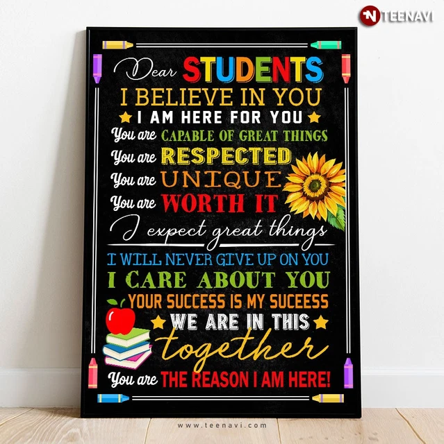 Sunflower & School Supplies Teacher Dear Students I Believe In You I Am ...