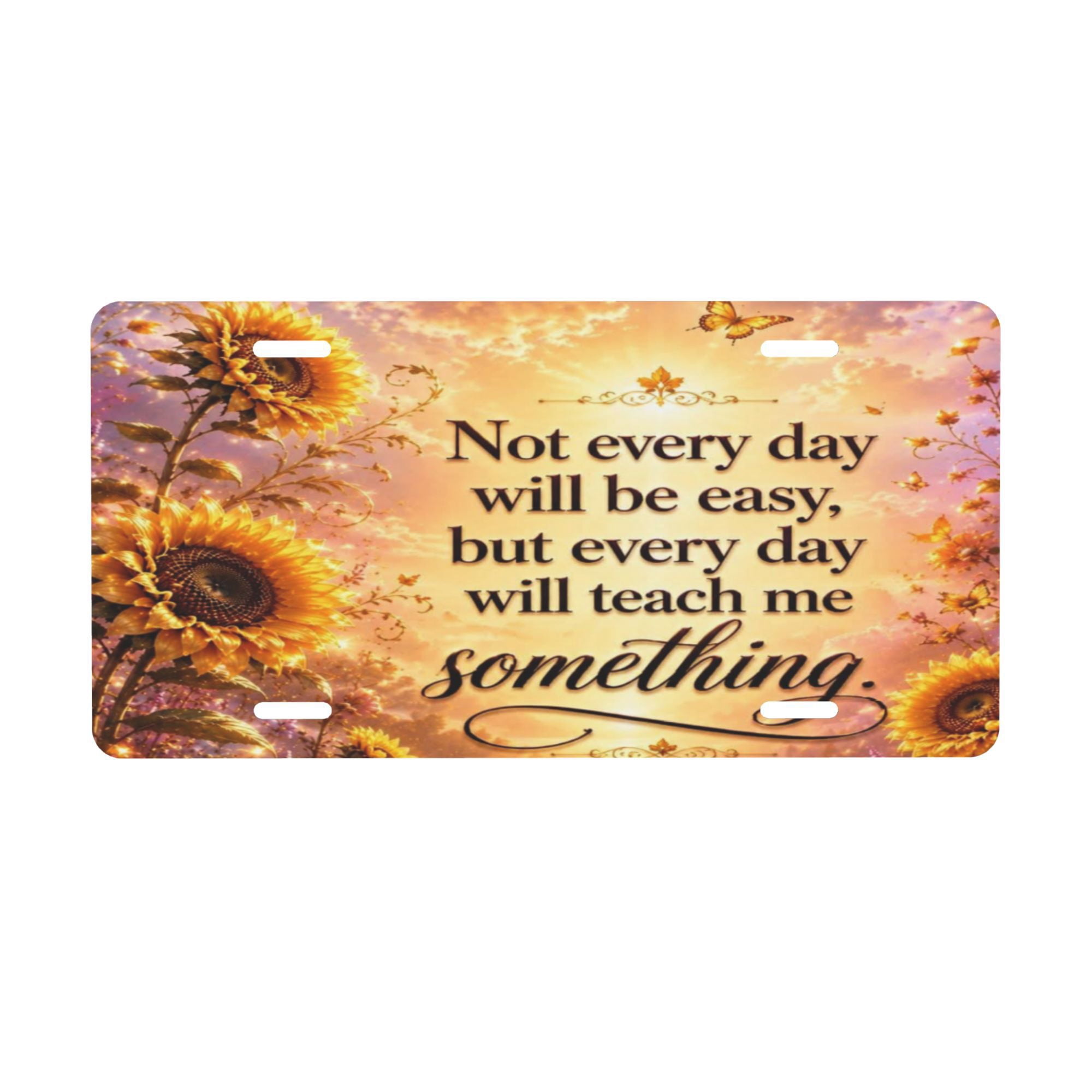 Sunflower Sunset Inspirational Floral Motivational License Plate, Front ...
