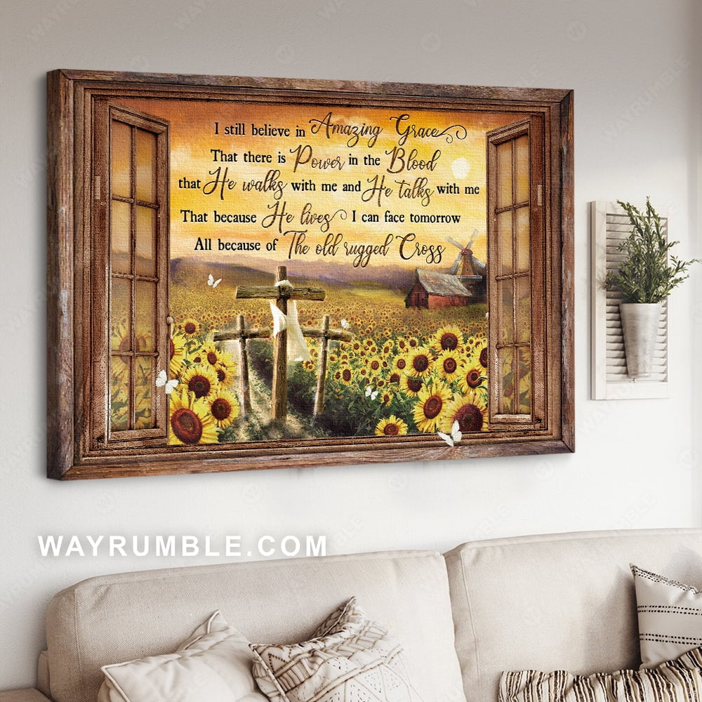 Sunflower field, Three crosses, Peaceful farm, I still believe in ...