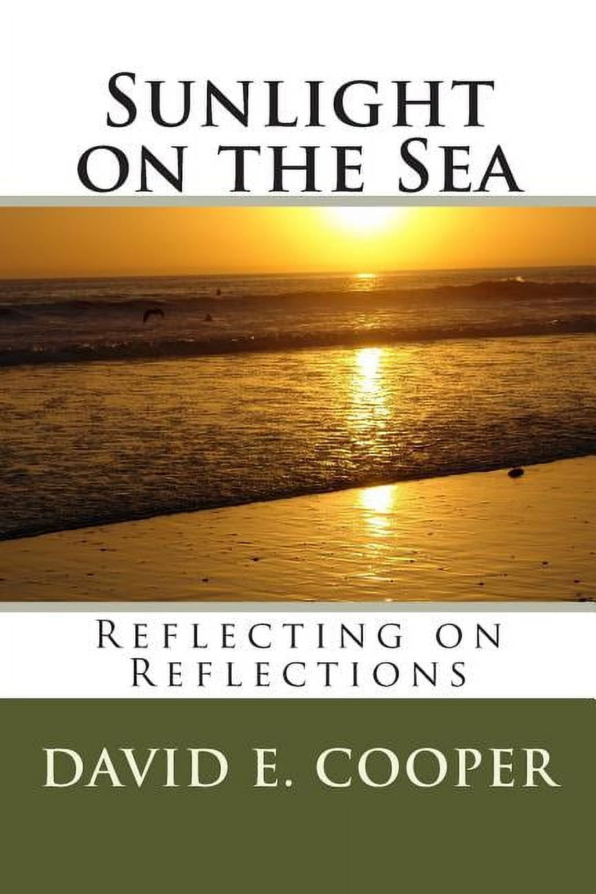 Sunlight on the Sea: Reflecting on Reflections (Paperback) - Walmart.com