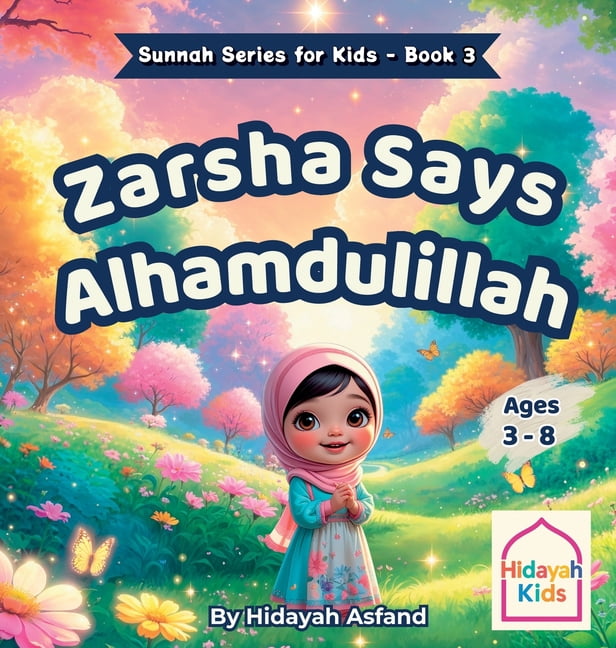 Sunnah Series for Kids Zarsha Says Alhamdulillah: An Islamic Bedtime ...