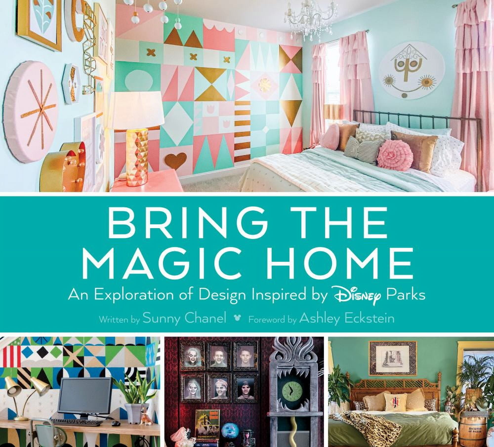 Sunny Chanel: Bring the Magic Home: An Exploration of Design Inspired ...