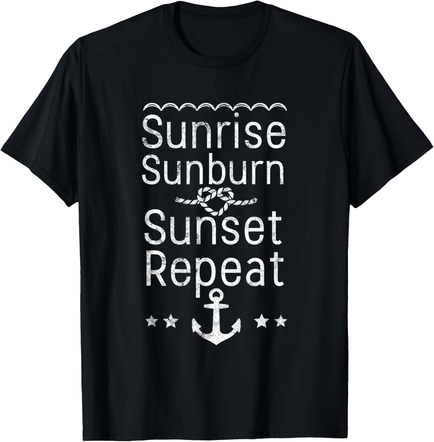 Sunrise Sunburn Sunset Repeat Shirt Nautical Summer Gift Tee - Walmart.com