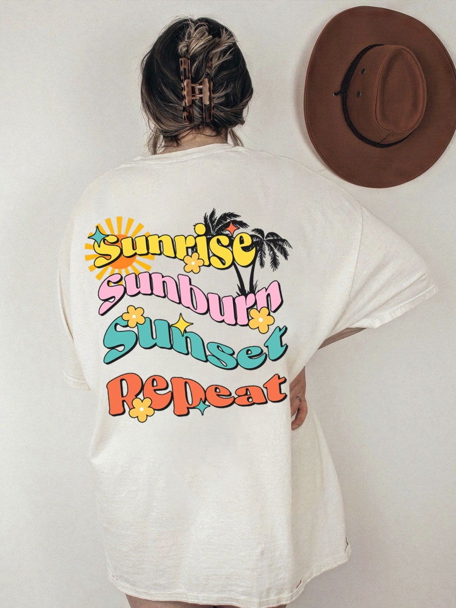 Sunrise Sunburn Sunset Repeat Shirt - Walmart.com