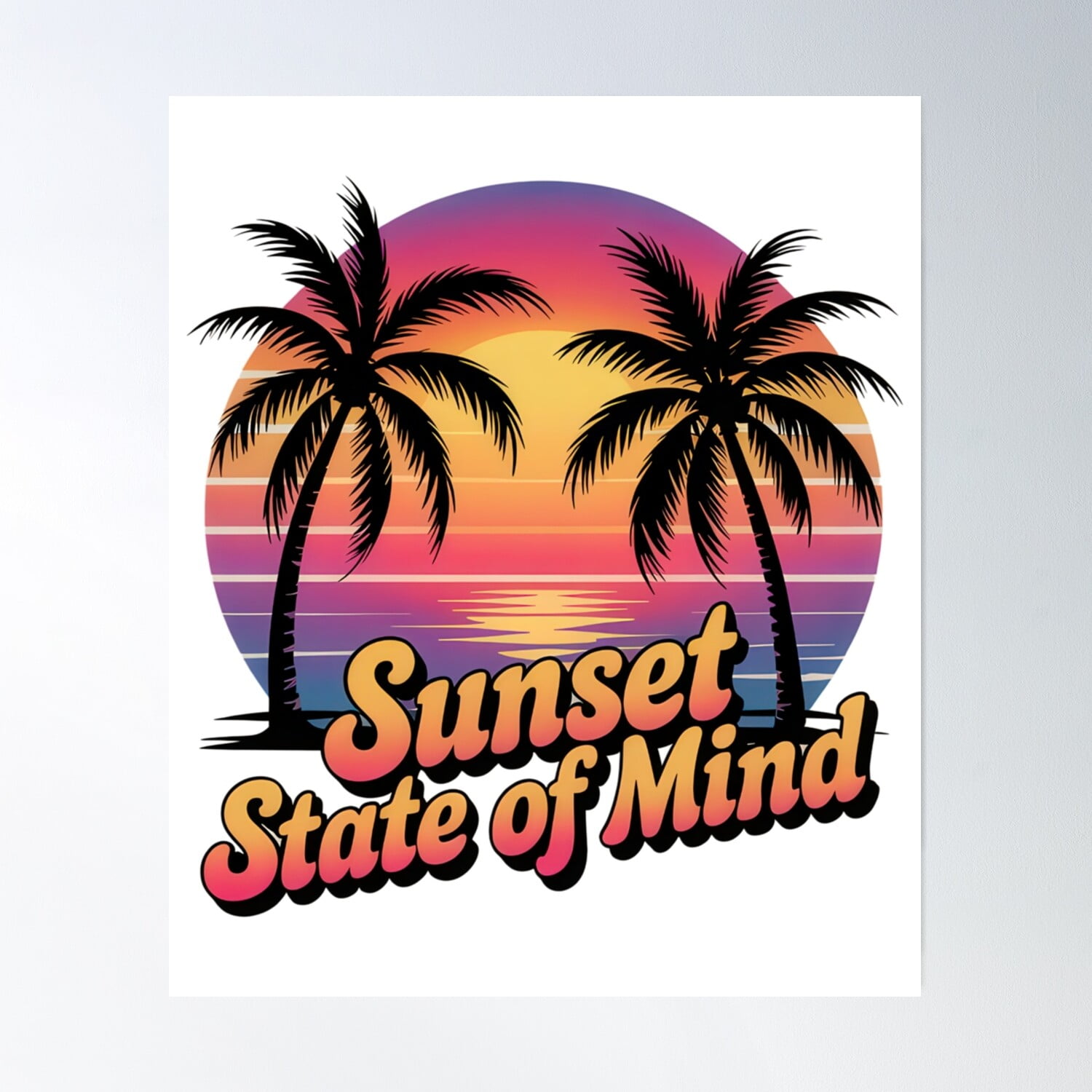 Sunset State Of Mind – Retro Tropical Beach Vibes Design Poster Wall ...
