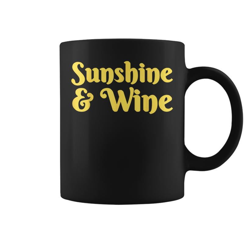 Sunshine And Wine Coffee Mugs - Walmart.com