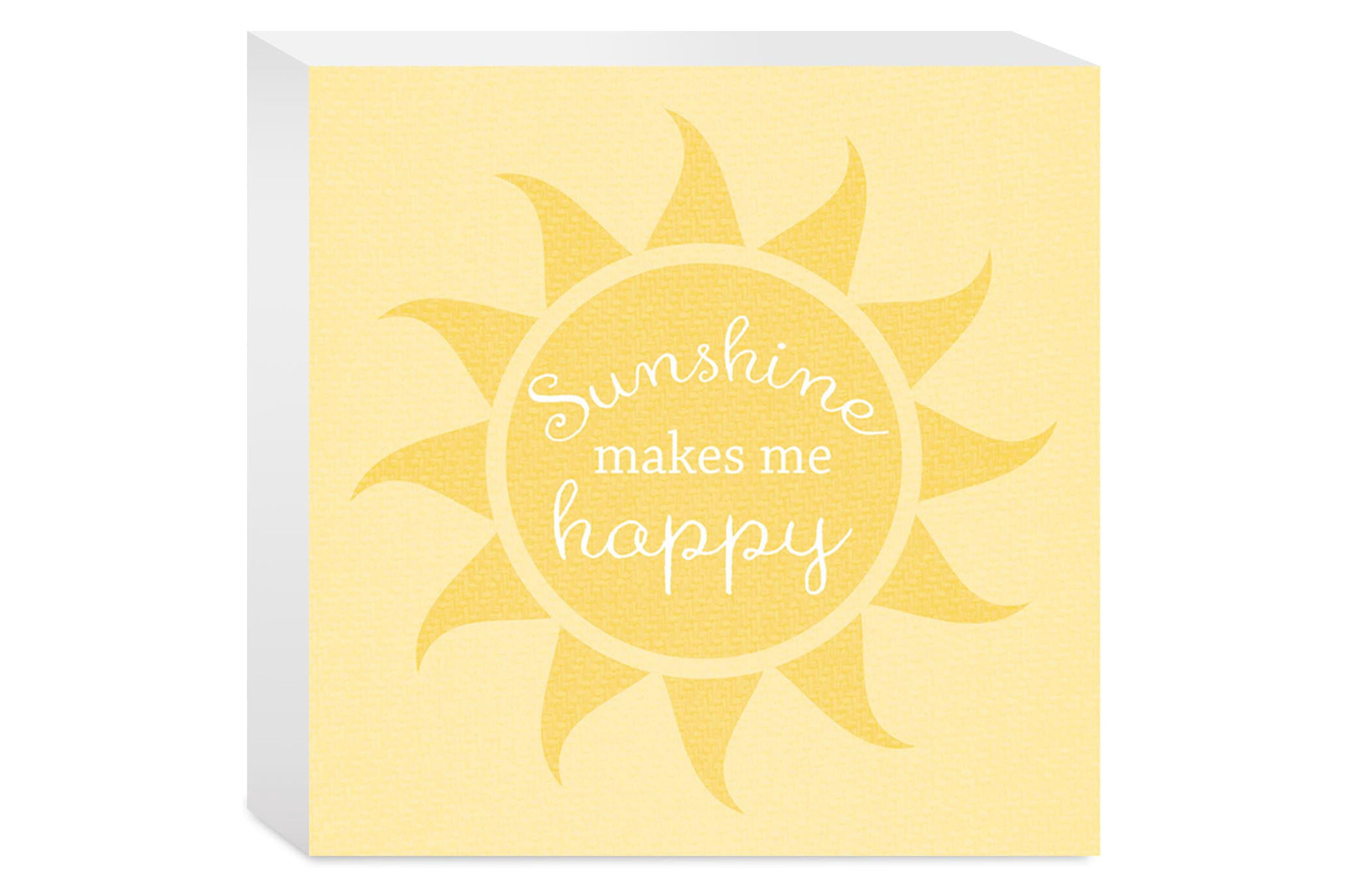 Sunshine Makes Me Happy Warm Yellow Sun 5 x 5 Wood Tabletop Sign Plaque ...