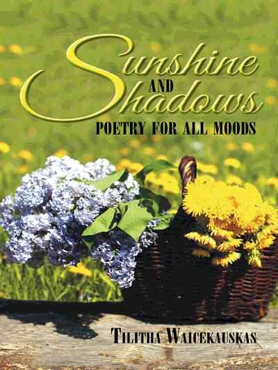 Pre-Owned Sunshine and Shadows : Poetry for All Moods - Walmart.com
