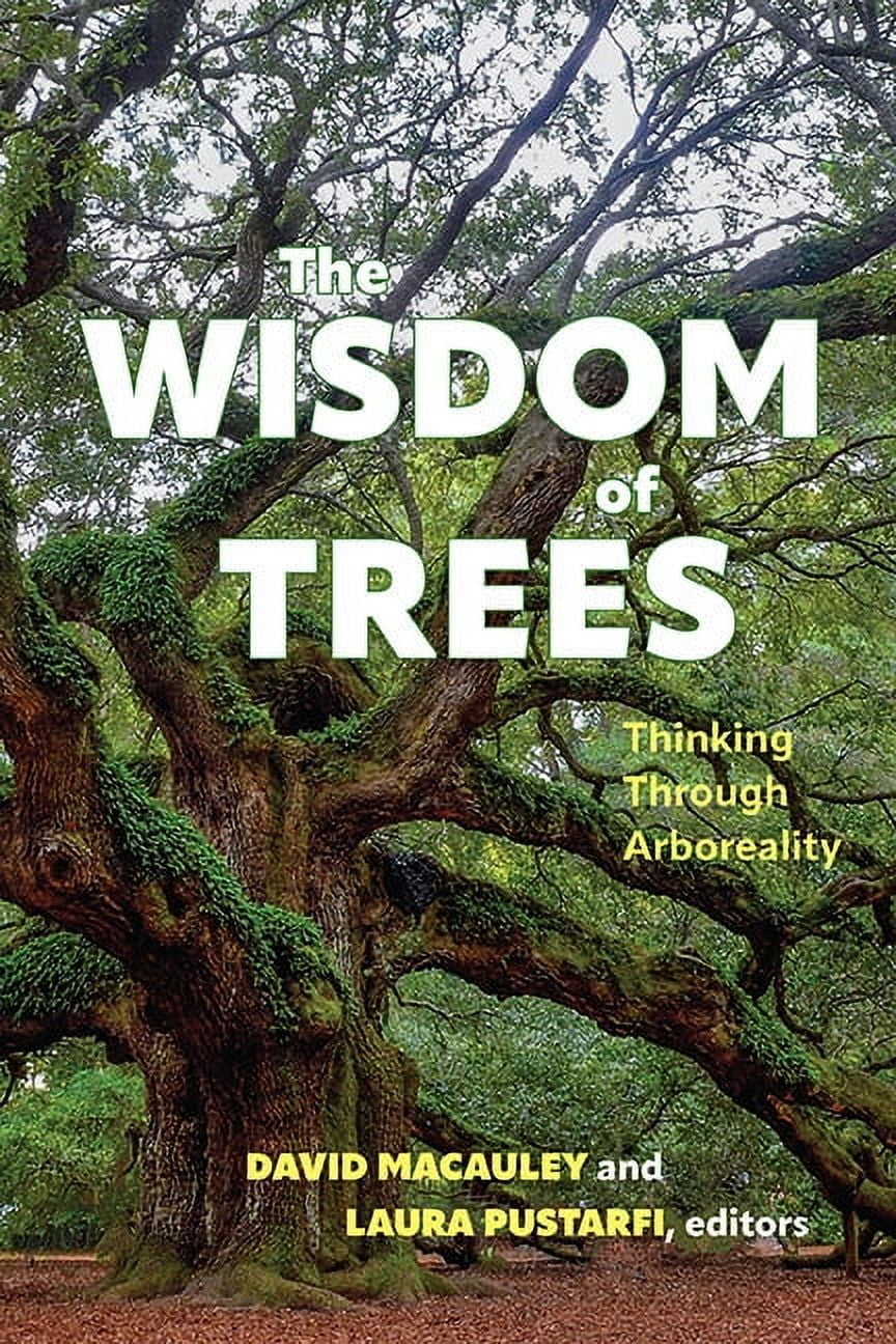 Suny Environmental Philosophy and Ethics The Wisdom of Trees: Thinking ...
