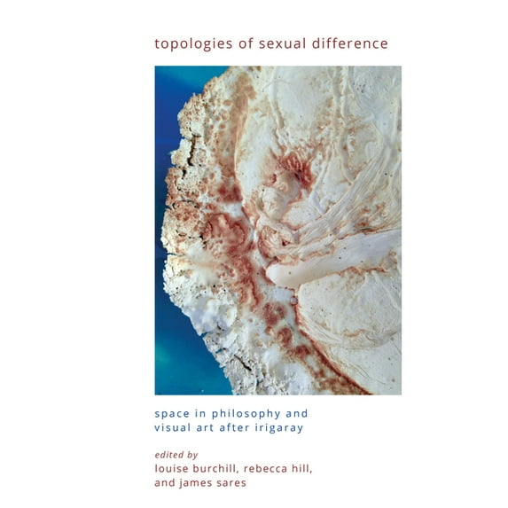Suny Gender Theory Topologies of Sexual Difference: Space in Philosophy ...