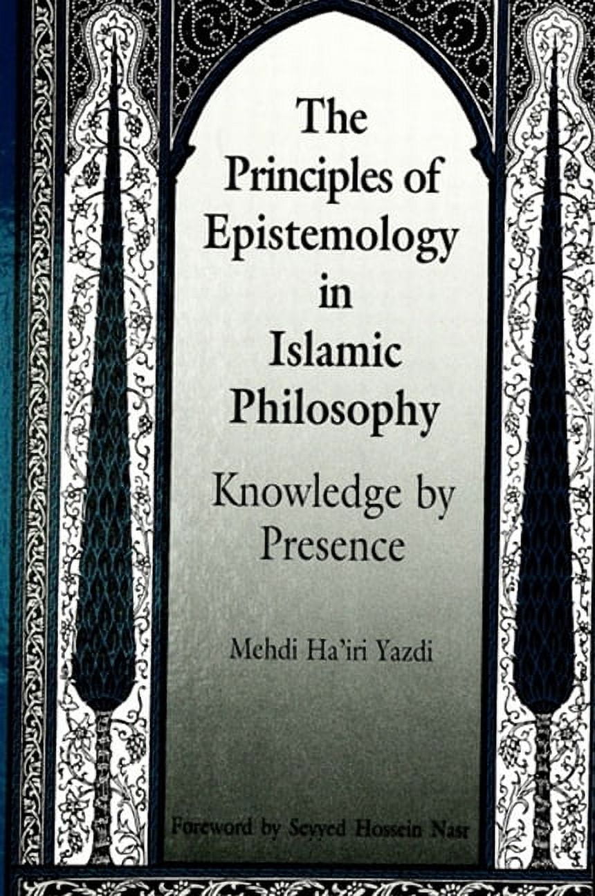 Suny Islam: The Principles of Epistemology in Islamic Philosophy ...