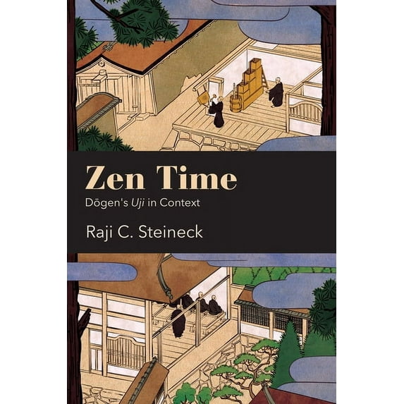 Suny Press Open Access Zen Time: Dōgen's Uji in Context, (Paperback) - Walmart.com