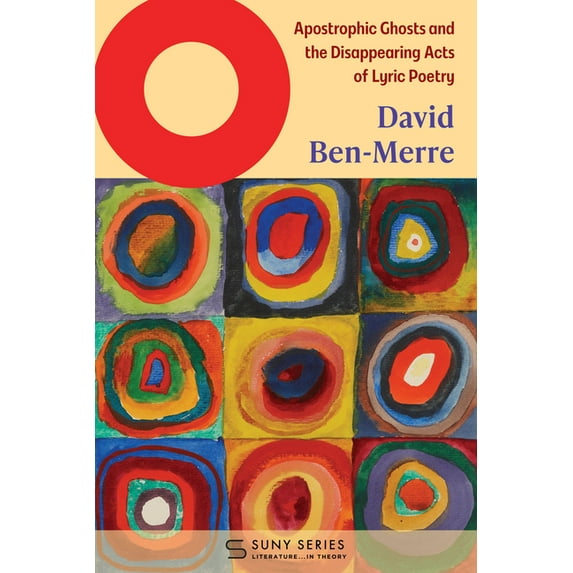 Suny Series, Literature...in Theory O: Apostrophic Ghosts and the ...