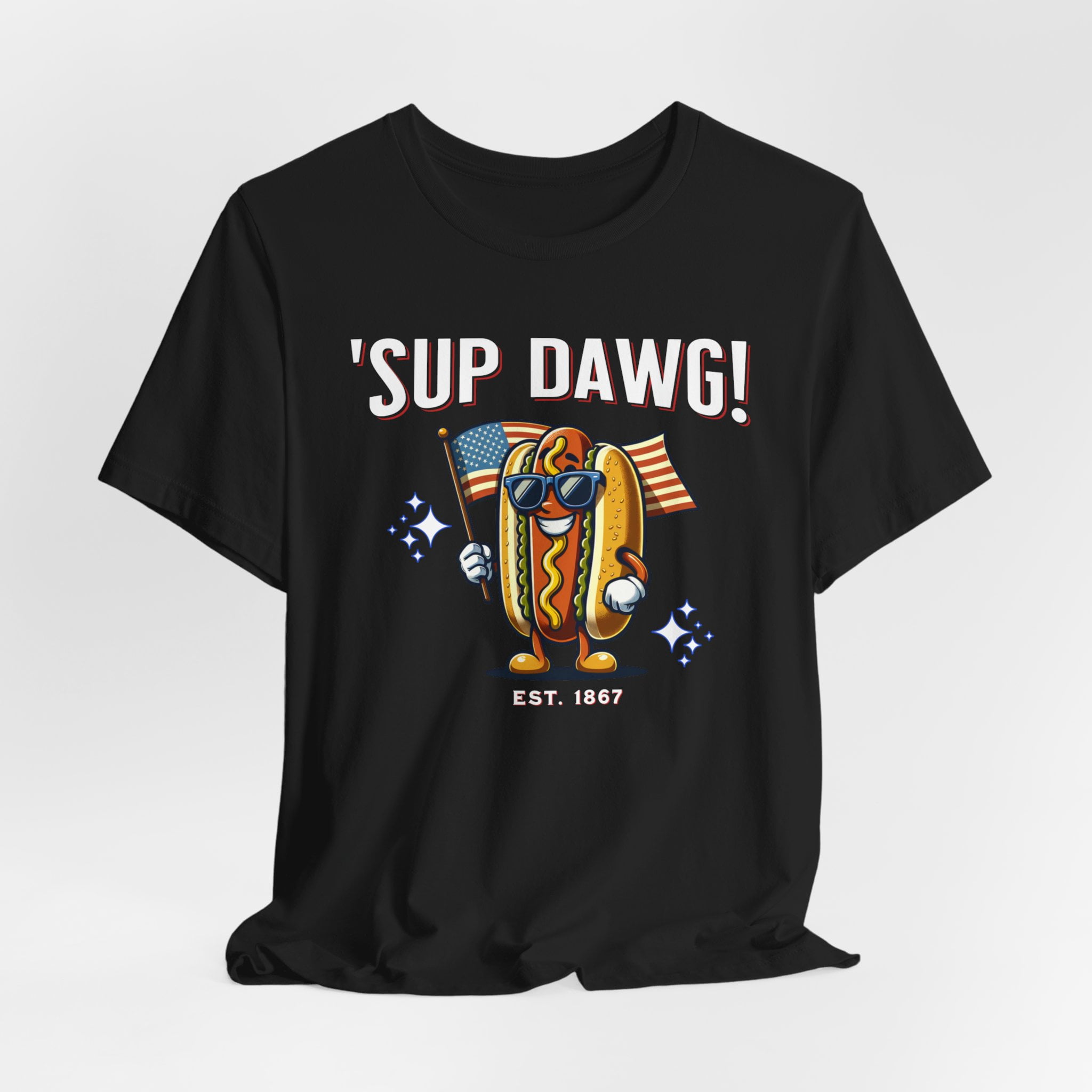 Sup Dawg Shirt, Hot Dog Shirt, Dawgs, Franks, Weiners, Hot Dog Month ...