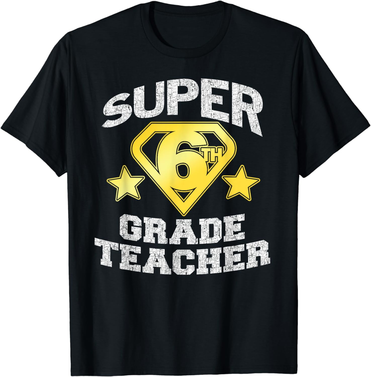 Super 6th Grade Teacher Hero T-Shirt - Walmart.com