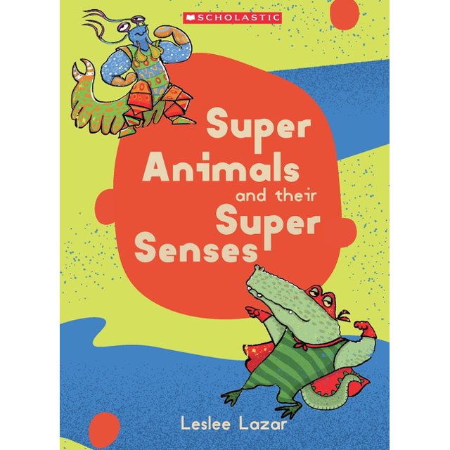 Super Animals and their Super Senses - Walmart.com