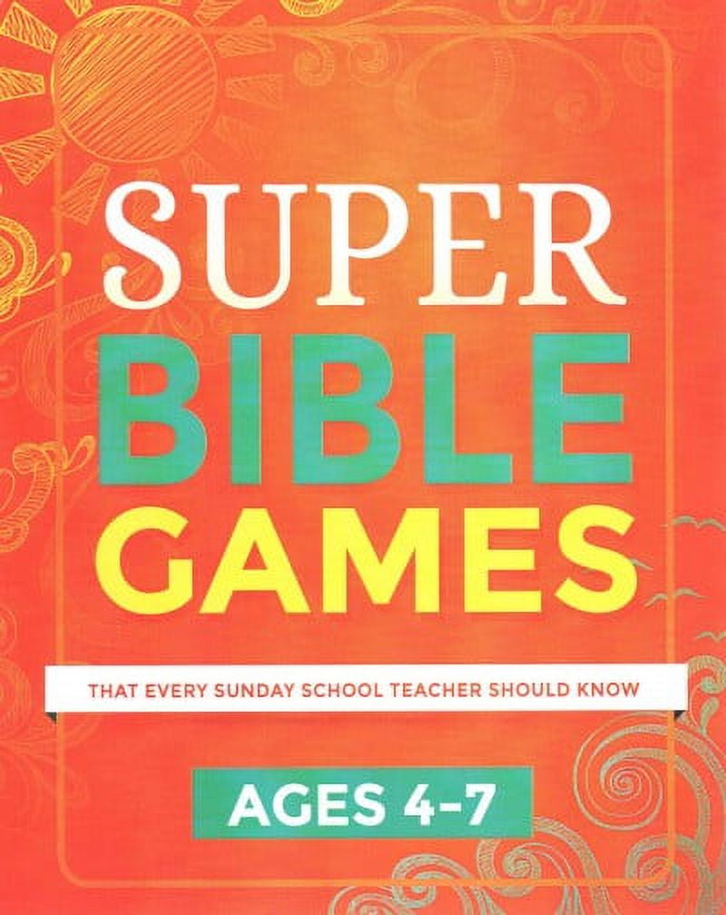 Super Bible Games: Super Bible Games for Ages 4-7: That Every Sunday ...