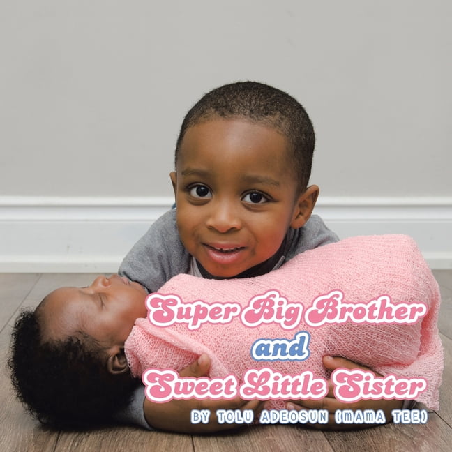 Super Big Brother and Sweet Little Sister - Walmart.com