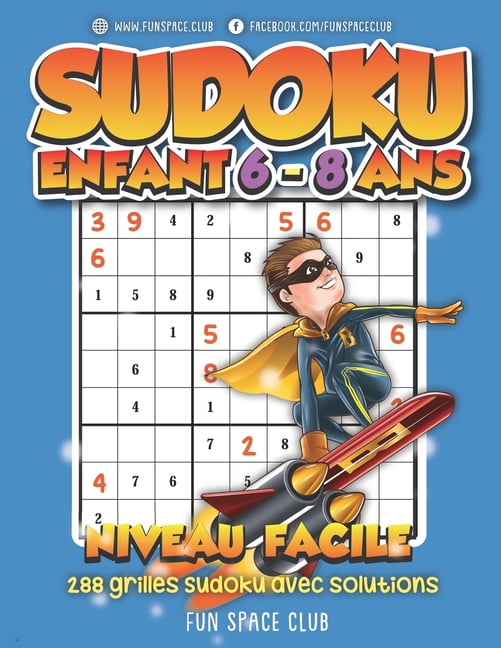 Super Bloc Jeux Enfant Sudoku Enfant 6 - 8 Ans Niveau Facile: 288 ...
