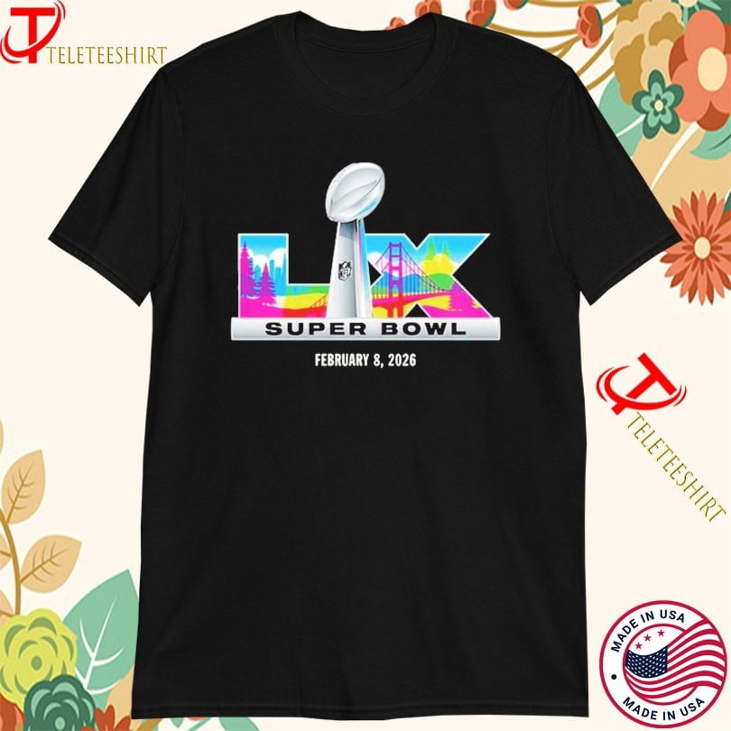 Super Bowl LX on February 8 2026 Logo T-shirts, Unisex Shirt For Fan ...