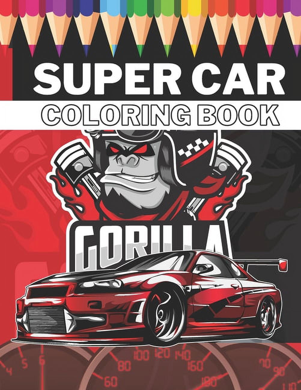 Super Car Coloring Book: Ultimate Exotic Luxury Cars Sport Designs for ...