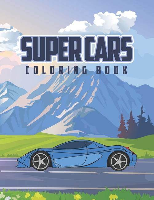 Super Cars Coloring Book: Coloring book for kids, activity book with 12 ...